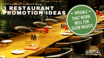3 Restaurant Promotion Ideas that Work Well for Slow Nights